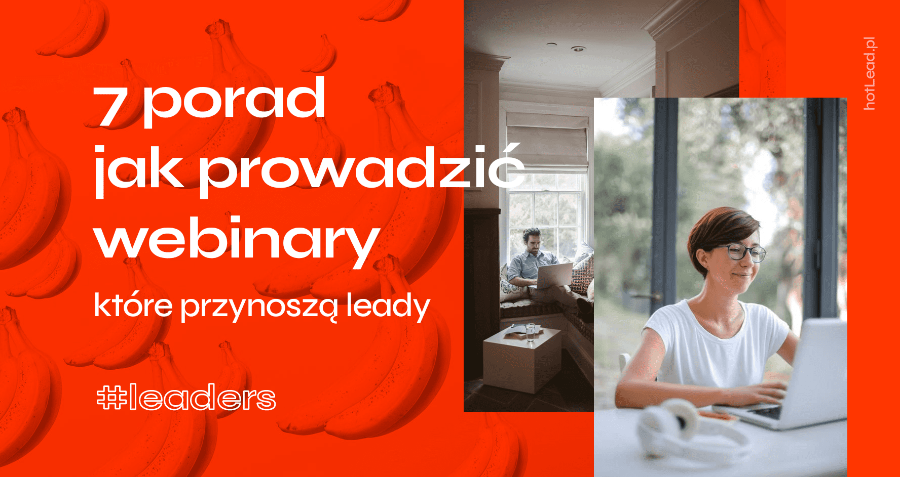 7 porad jak prowadzić webinary, które przynoszą leady- Pozyskiwanie ... 7 porad jak prowadzić webinary, które przynoszą leady- Pozyskiwanie ...